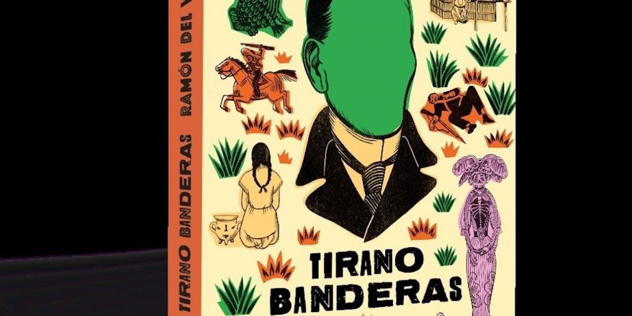 Edición especial de 'Tirano Banderas' por su centenario